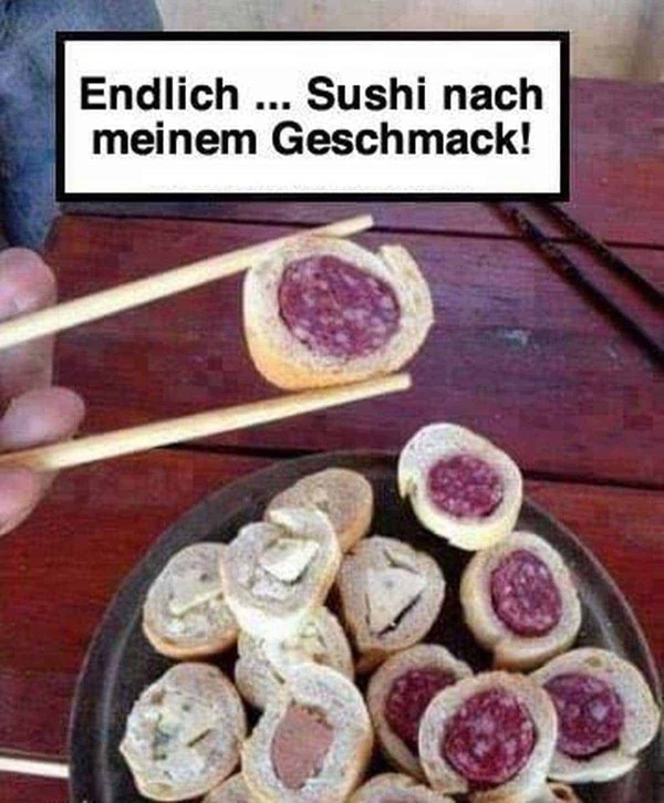 German Sushi Part 2 - Was is hier eigentlich los
