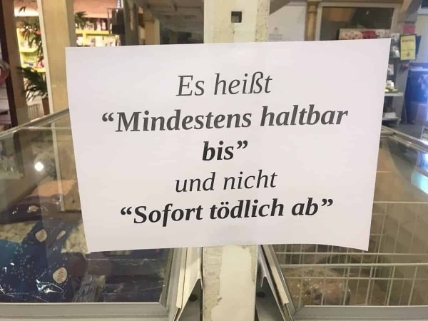Mindestens haltbar bis ... - Was is hier eigentlich los